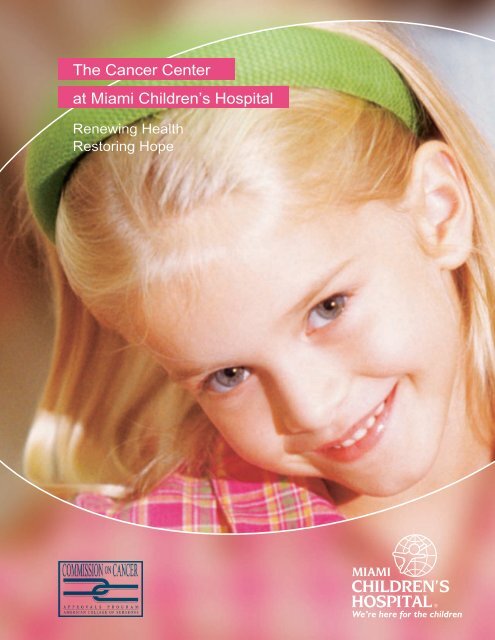 The Pediatric Cancer Center Brochure - Miami Children's Hospital