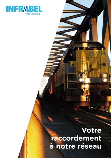 Votre raccordement à notre réseau - Infrabel