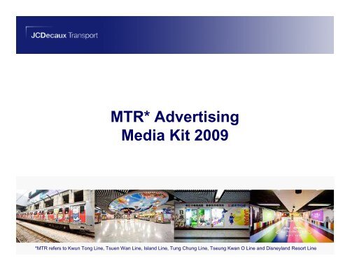 Strengths of MTR advertising - JCDecaux Group