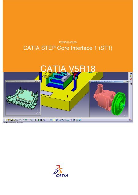 CATIA STEP Core Interface 1 (ST1)