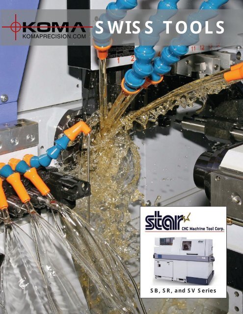 Star Swiss Live Tools - Koma Precision, Inc.
