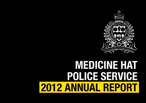 2012 MHPS Annual Report - Medicine Hat Police Service