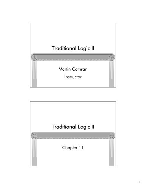 Traditional Logic II Traditional Logic II - Memoria Press