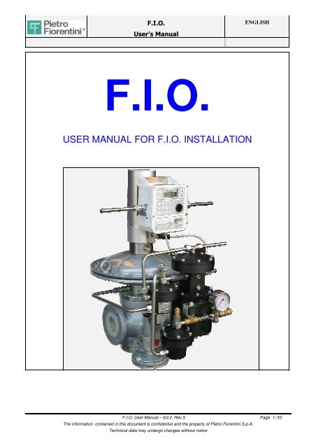 USER MANUAL FOR F.I.O. INSTALLATION - Pietro Fiorentini
