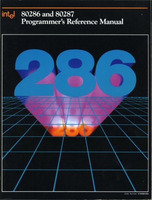 210498-005_80286_and_80287_Programmers_Reference_Manual_1987