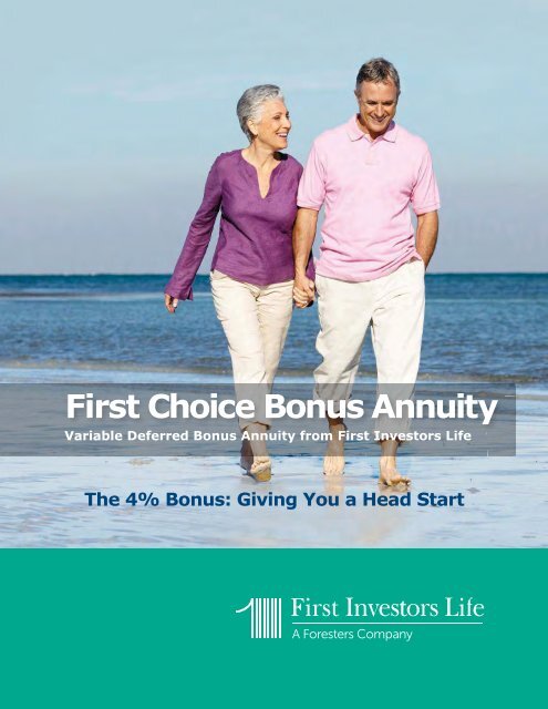 First Choice Bonus Annuity Brochure. - First Investors