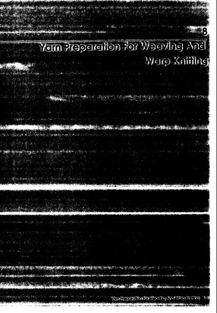 Yarn Preparation For Weaving and Warp Knitting