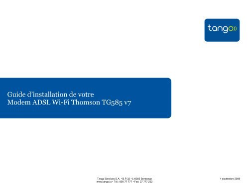 Guide d'installation de votre Modem ADSL Wi-Fi - Tango