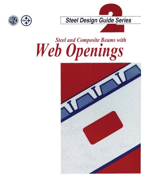 Steel and Composite Beams with Web Openings