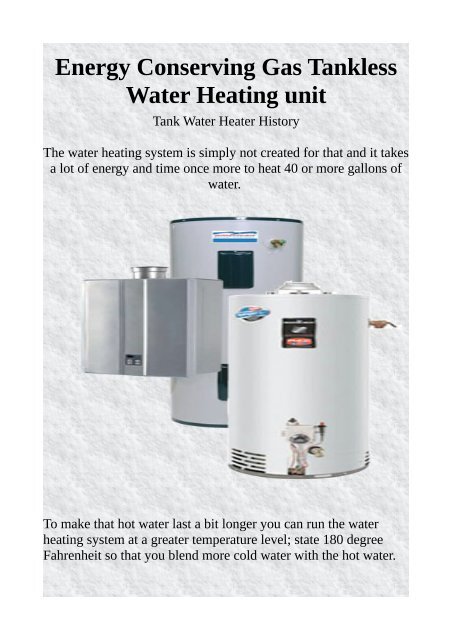 Energy Conserving Gas Tankless Water Heating unit