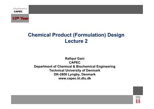Chemical Product (Formulation) Design Lecture 2 2 - CAPEC
