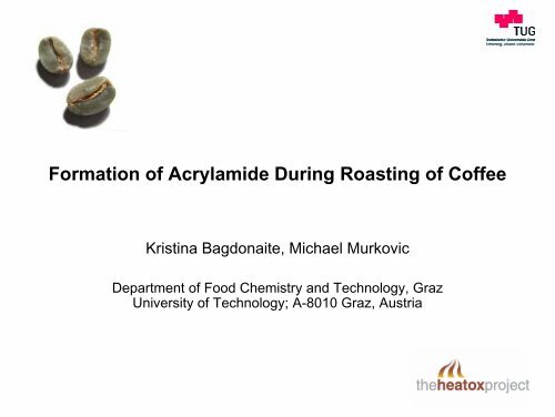 Formation of Acrylamide During Roasting of Coffee