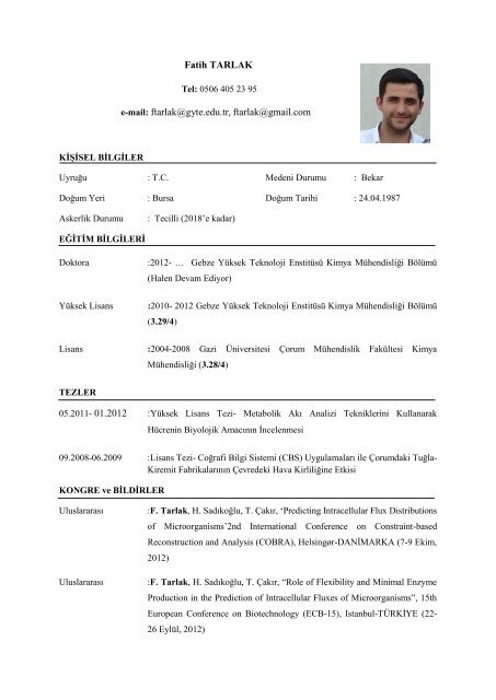 Fatih TARLAK e-mail: ftarlak@gyte.edu.tr, ftarlak@gmail.com