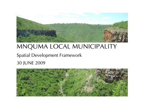 Mnquma LM SDF_Jun09.pdf - Provincial Spatial Development plan