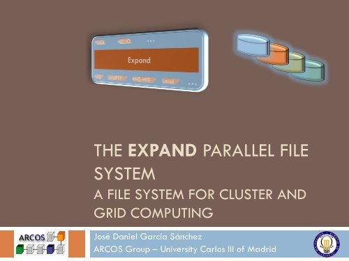 The Expand Parallel File System Arcos