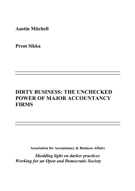 dirty business: the unchecked power of major accountancy ... - It works!