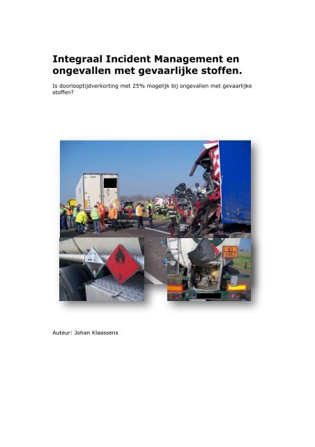 Integraal Incident Management en ongevallen met gevaarlijke stoffen.