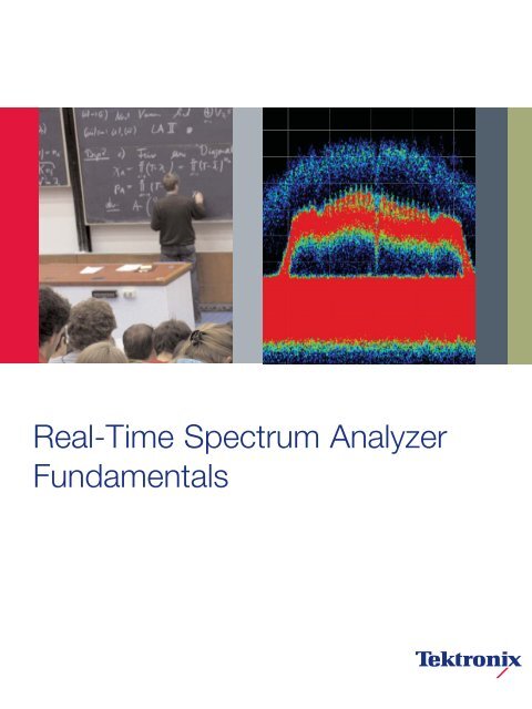 Real-Time Spectrum Analyzer Fundamentals