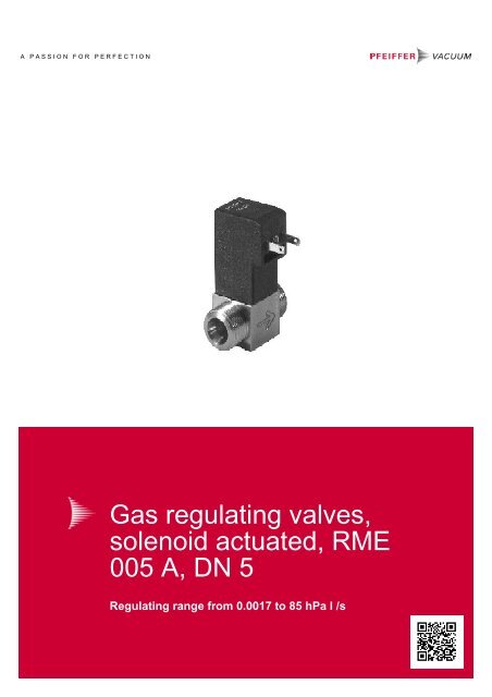 RME 005 A, Gas regulating valve, solenoid ... - Pfeiffer Vacuum