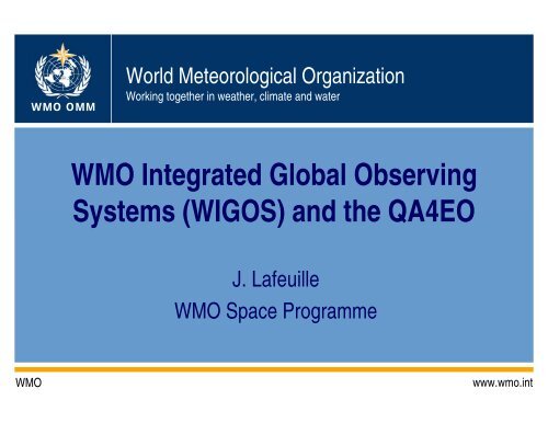 WMO Integrated Global Observing System - QA4EO