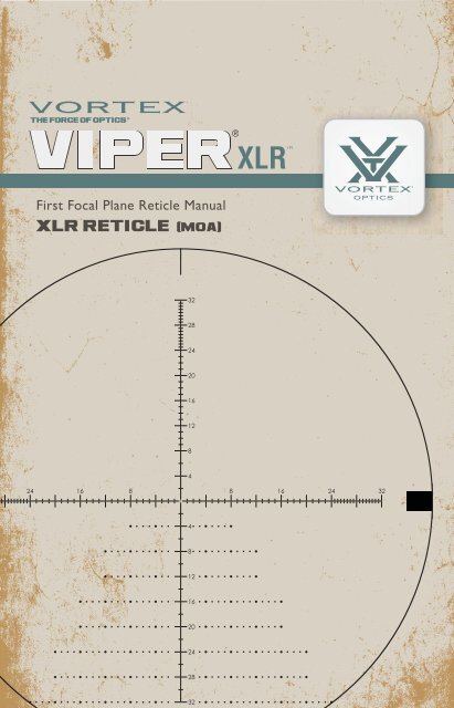 First Focal Plane Reticle Manual - Vortex Optics