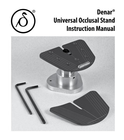 Denar® Universal Occlusal Stand Instruction Manual - Whip Mix