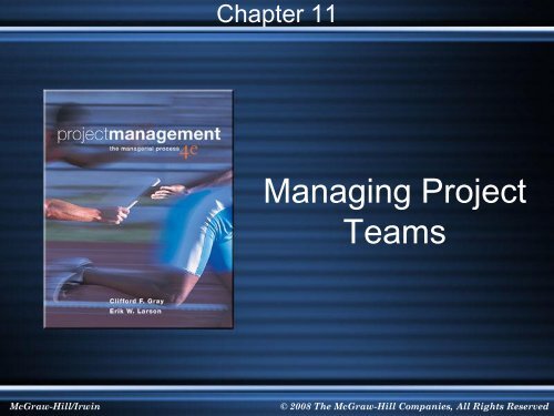 Chapter 11 Manage Project Teams Chapter 11 Manage Project Teams