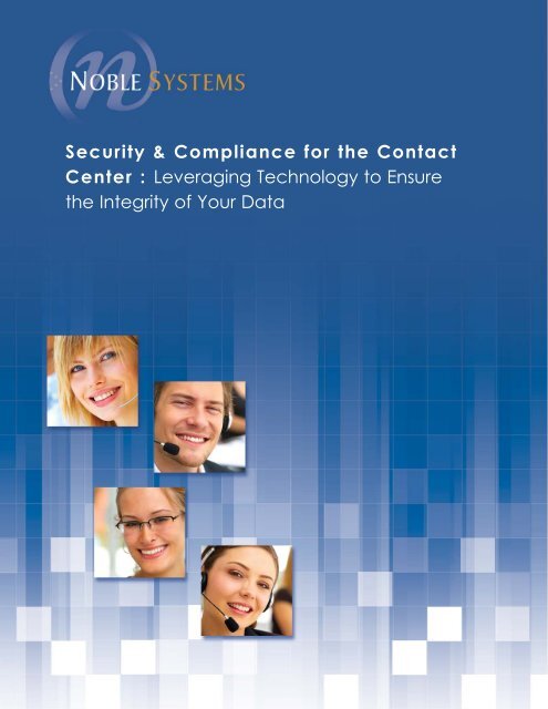 Security and Compliance for the Contact Center ... - Noble Systems