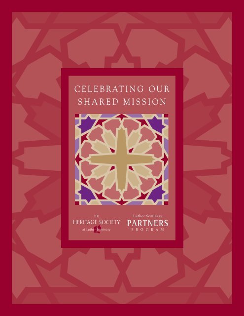 partners celebrating our shared mission - Luther Seminary