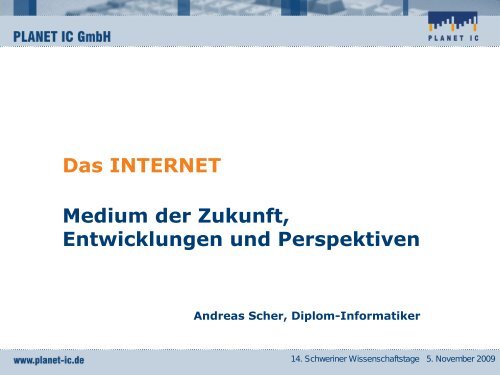 Das INTERNET Medium der Zukunft, Entwicklungen und Perspektiven