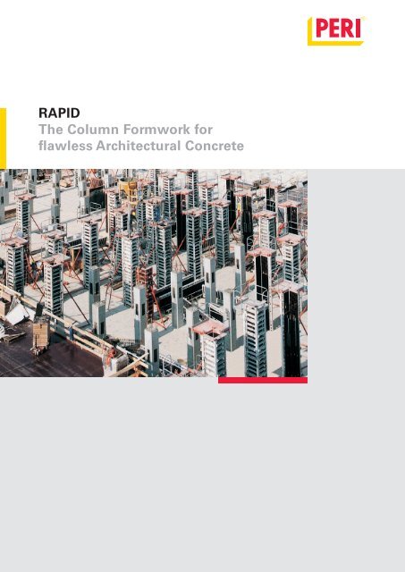 RAPID The Column Formwork for flawless Architectural ... - Peri