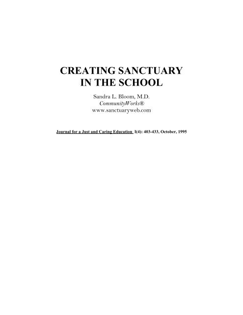 CREATING SANCTUARY IN THE SCHOOL - The Sanctuary Model