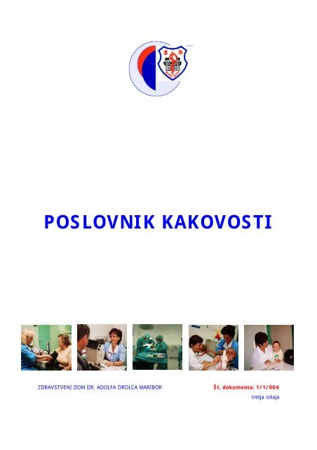POSLOVNIK KAKOVOSTI - ZD dr. Adolfa Drolca, Maribor