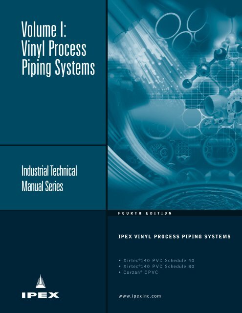Volume I: Vinyl Process Piping Systems