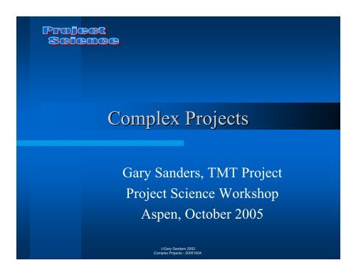 Complex Projects - Project Science