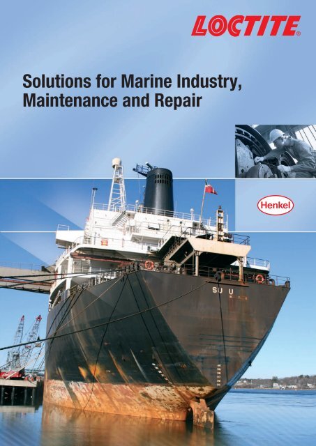 Solutions for Marine Industry, Maintenance and Repair