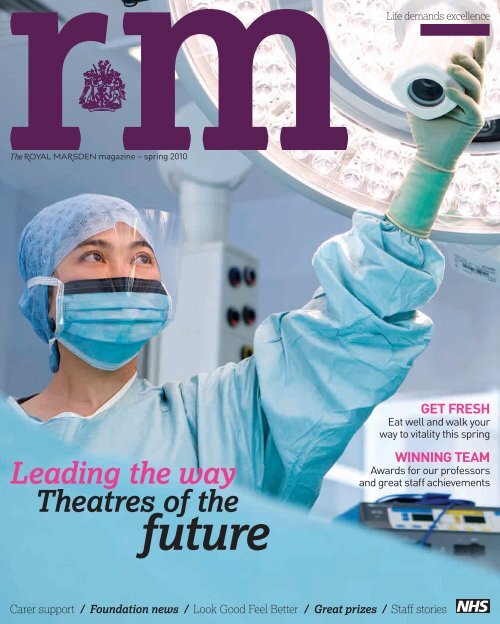 RM Magazine - spring 2010 - The Royal Marsden