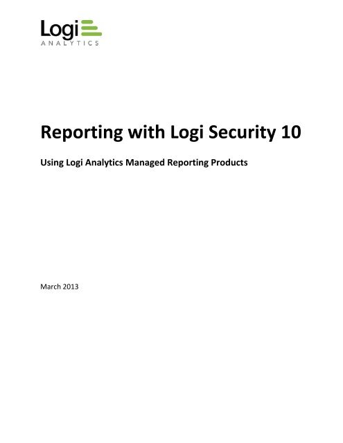 Reporting with Logi Security 10 - Logi DevNet