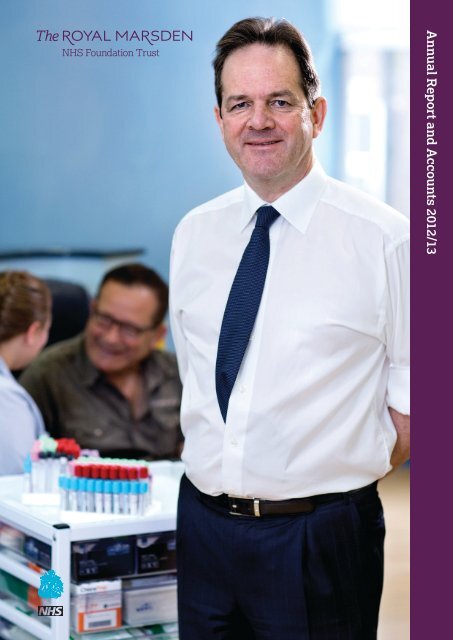 The Royal Marsden Annual Report and Accounts 2012/13