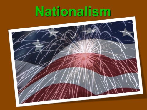 Nationalism And Sectionalism