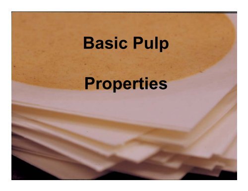 Pulp Properties