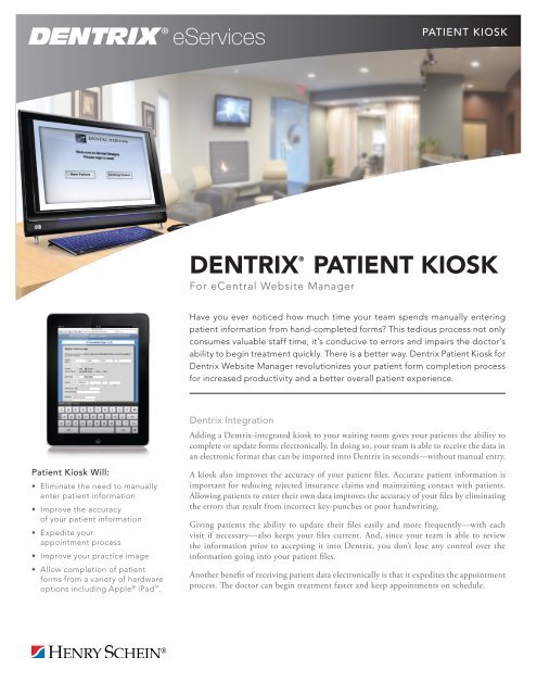 DENTRIX" PATIENT KIOSK