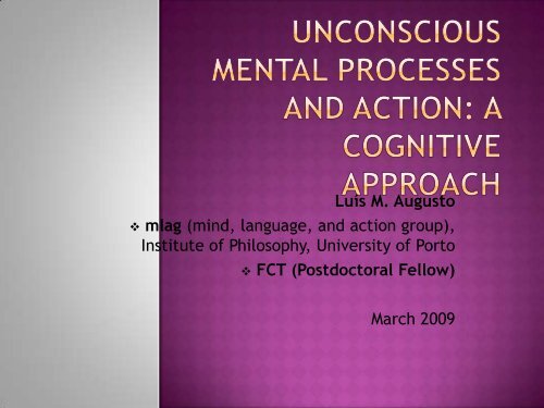 Unconscious Mental Processes and Action: A Cognitive Approach