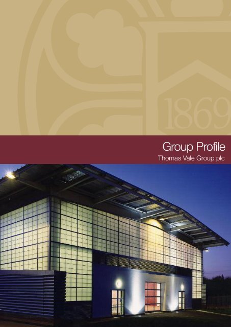 Group Profile - Thomas Vale Construction