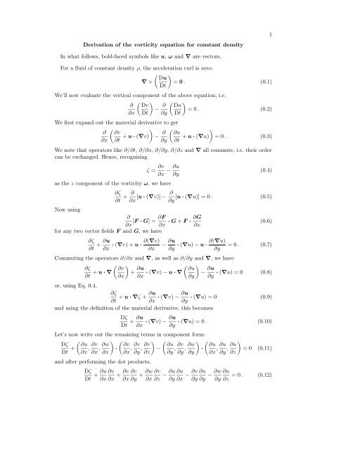 1 Derivation of the vorticity equation for constant density In what ...