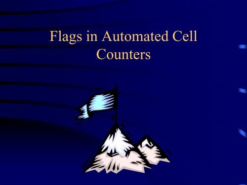 Flags in Automated Cell Counters