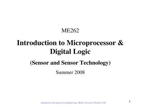 Introduction to Microprocessor & Digital Logic - University of Waterloo