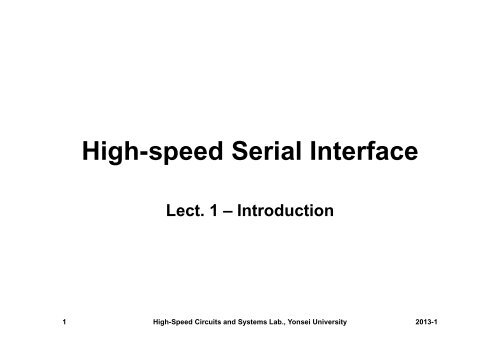 High Speed Serial Interface Lect 1