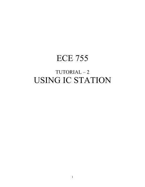 Tutorial 2 - ECE 755 USING IC STATION - csserver