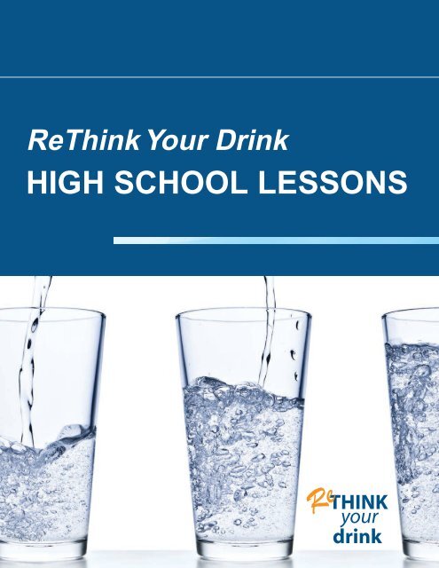ReThink Your Drink High School Lessons - the Network for a ...